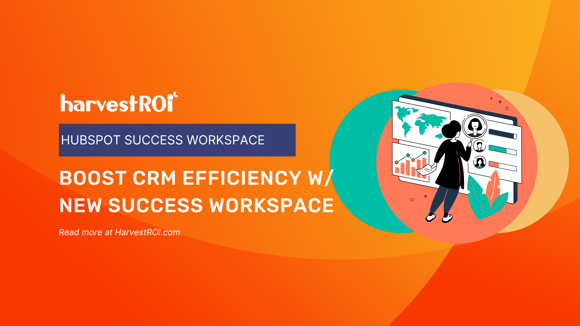 Boosting CRM Efficiency with HubSpot's New Success Workspace